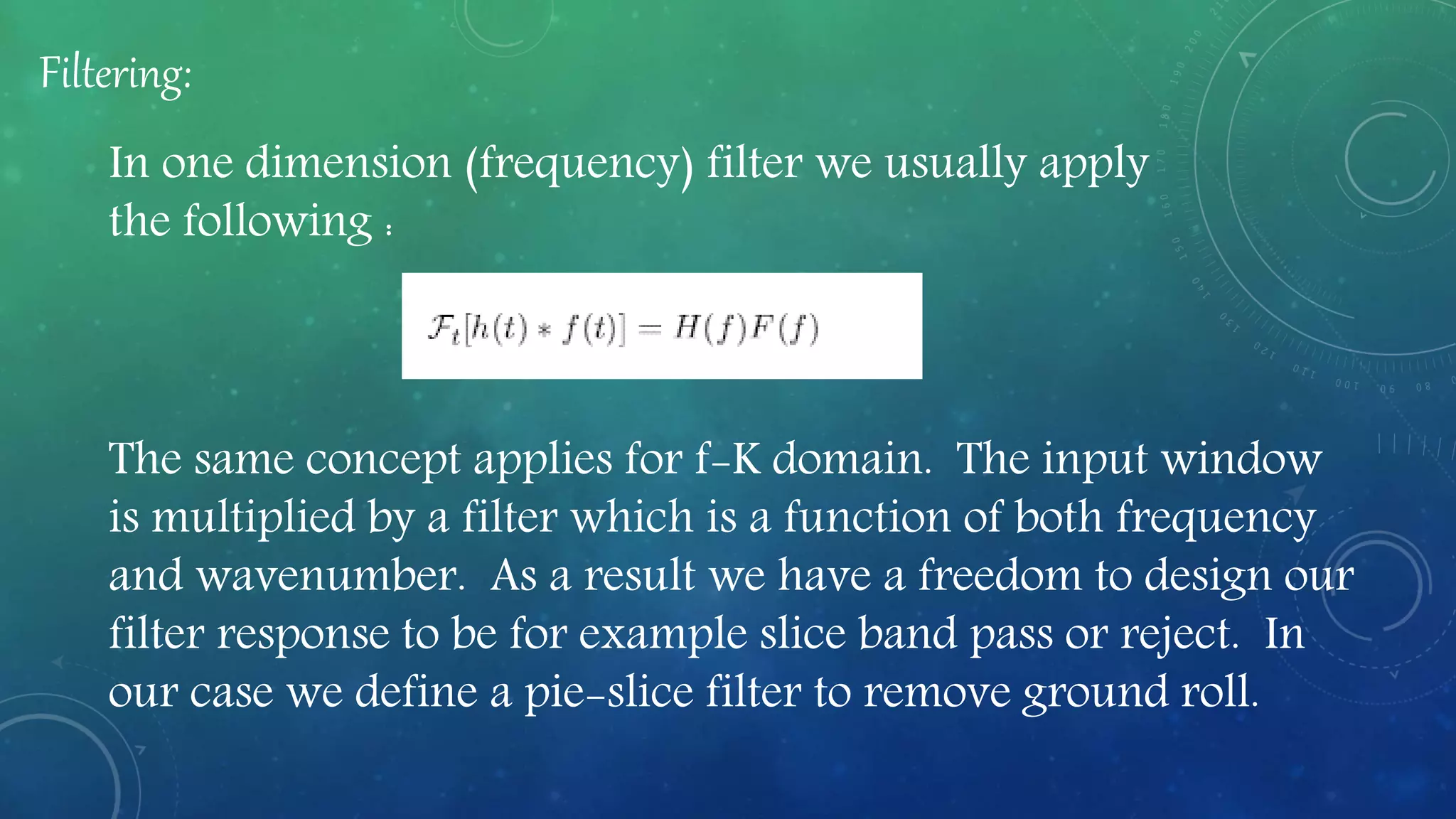 Extended seismic data processing lec25, fk filtering | PPTX