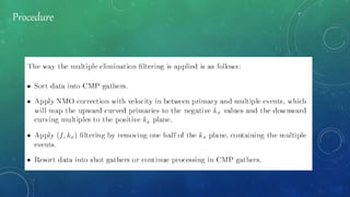 Extended seismic data processing lec25, fk filtering | PPTX