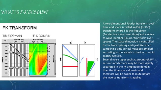 Extended seismic data processing lec25, fk filtering | PPTX