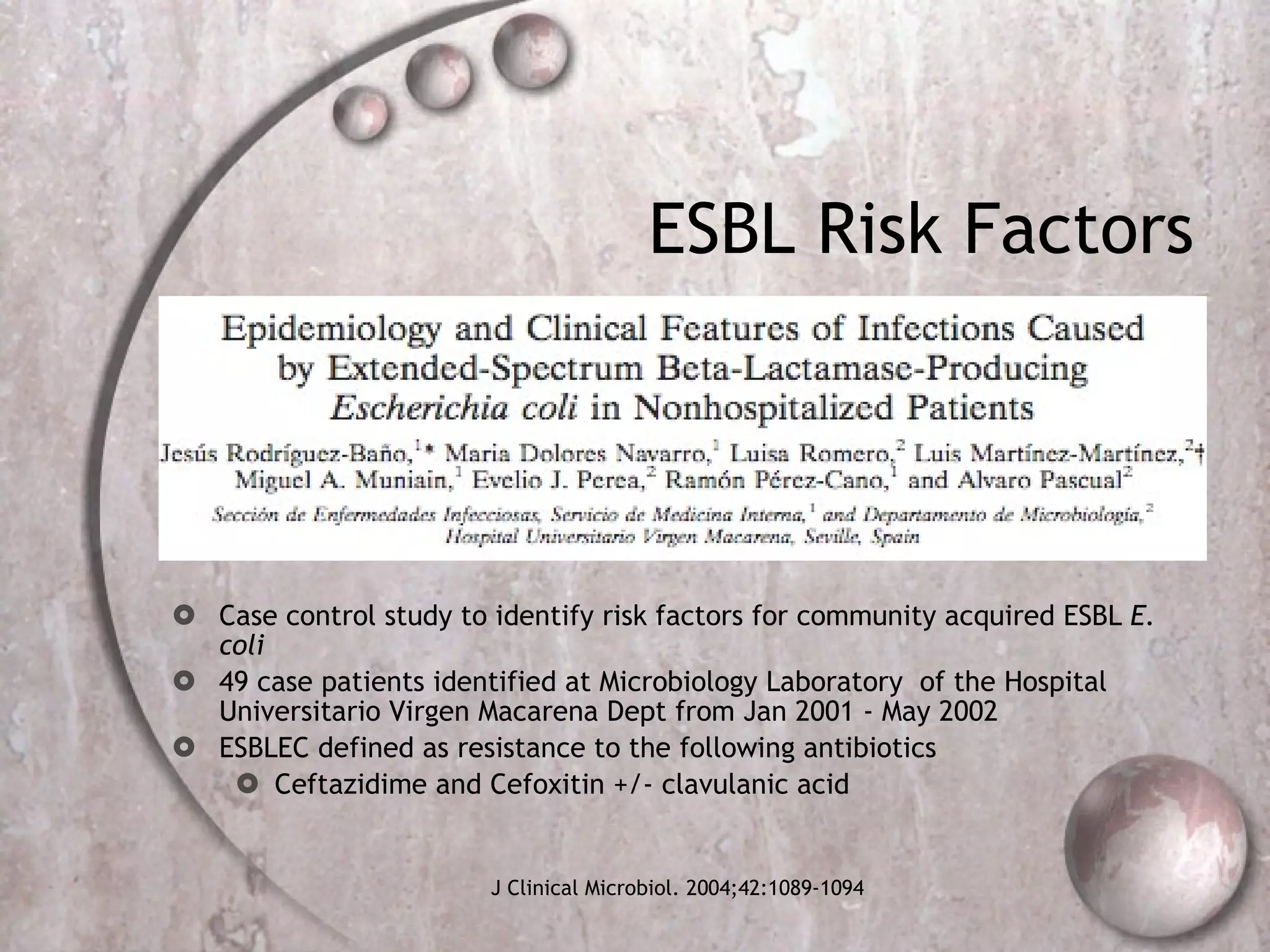 Extended Spectrum Beta Lactamases Esbl | PPT