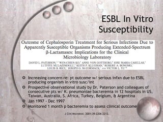 Extended Spectrum Beta Lactamases Esbl | PPT