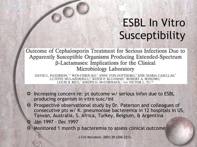 Extended Spectrum Beta Lactamases Esbl | PPT | Infectious Diseases ...