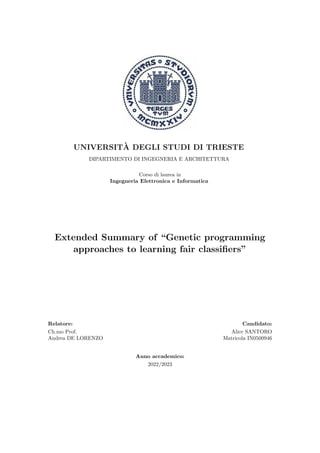 Extended Summary of "Genetic Programming Approaches To Learning Fair Classifiers" | PDF | Free ...