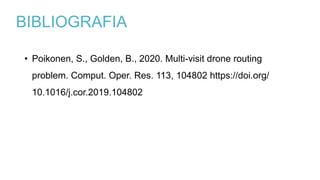Extended summary of “ Multi-visit drone routing problem”