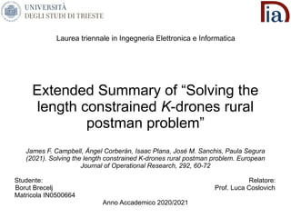 EXTENDED SUMMARY OF SOLVING THE LENGTH CONSTRAINED K DRONES RURAL ...