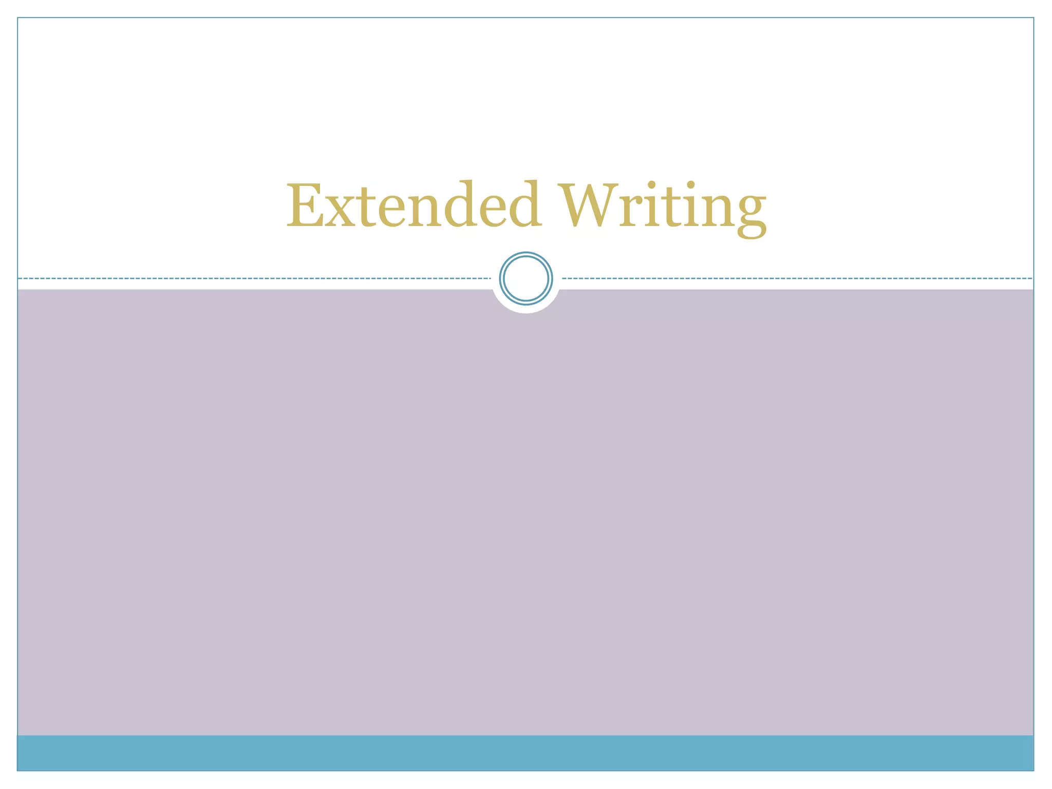 Extended writing 1 | PPTX