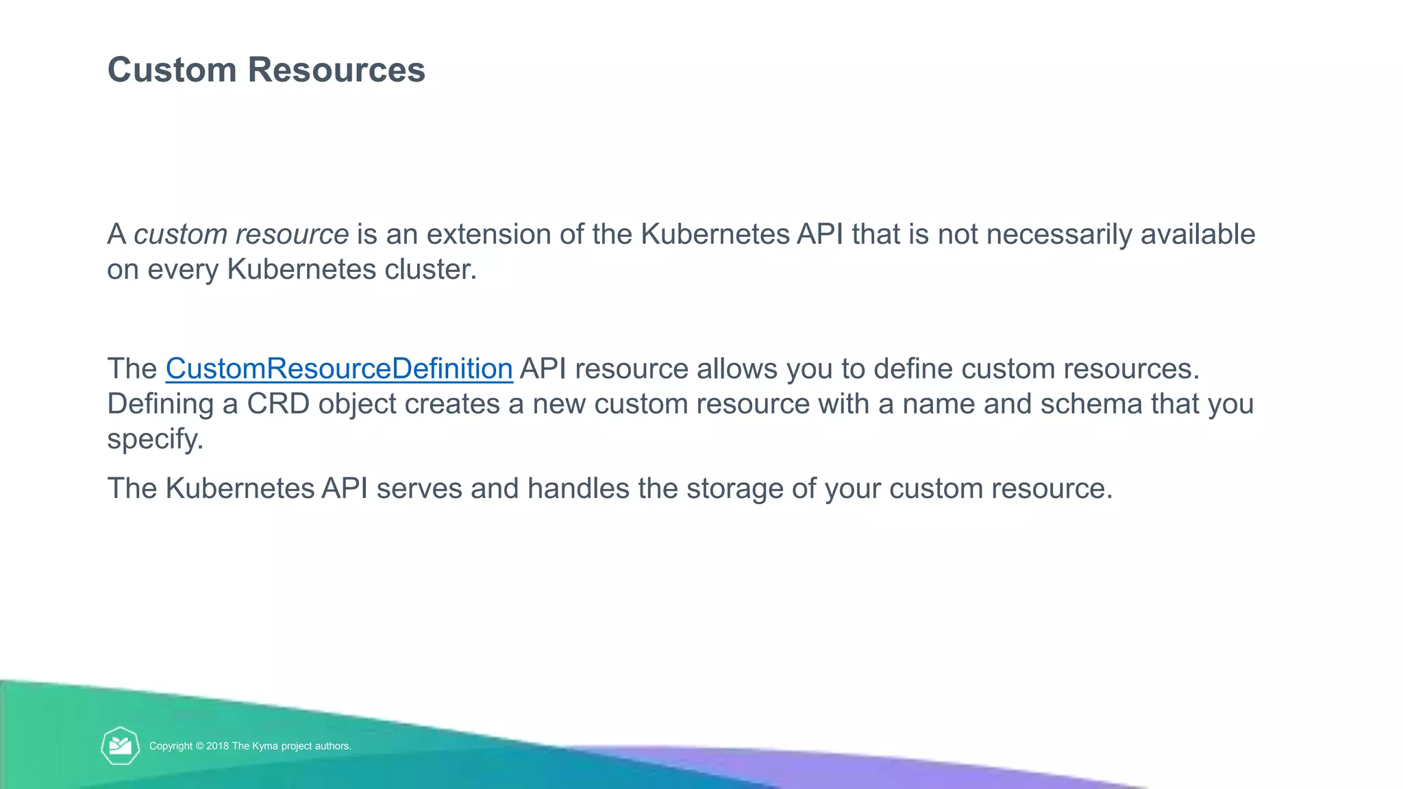 Extending kubernetes - kyma template | PPTX