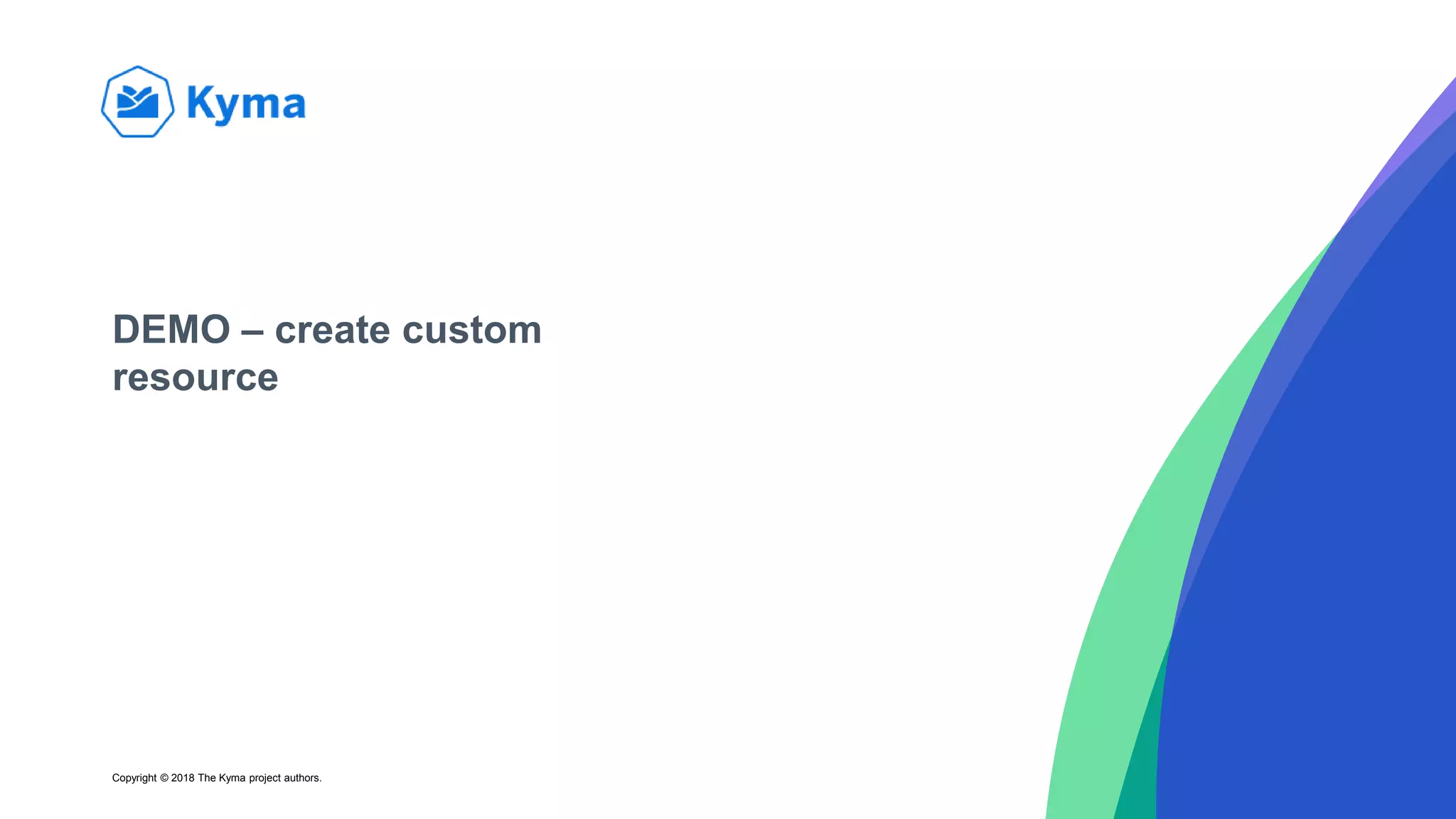 Extending kubernetes - kyma template | PPTX