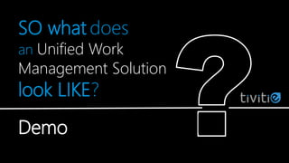 Extending Microsoft Project into a Unified Work Management Solution | PDF