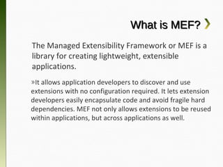 Extending the Enterprise with MEF | PPT