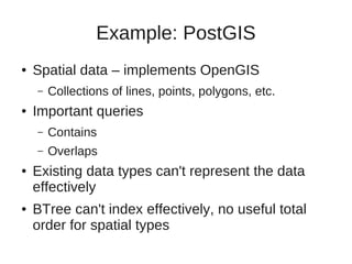 PostgreSQL, Extensible to the Nth Degree: Functions, Languages, Types ...