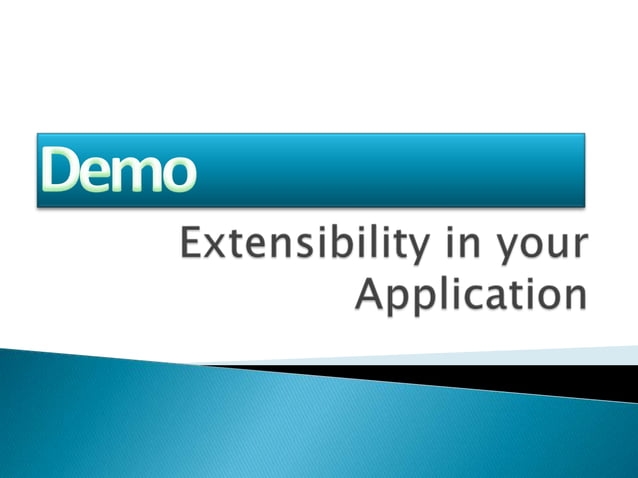 Extensibility in application | PPTX