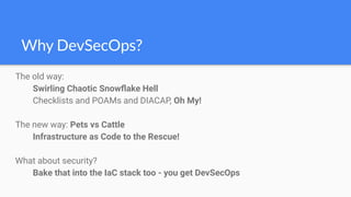 Extensible dev secops pipelines with Jenkins, Docker, Terraform, and a kitchen sink full of ...