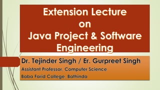 Extension lecture on java project and software enggineering | PPT
