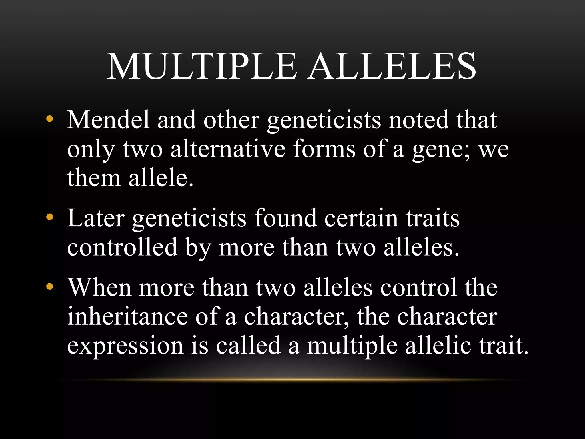Extension of mendelian inheritance | PPTX