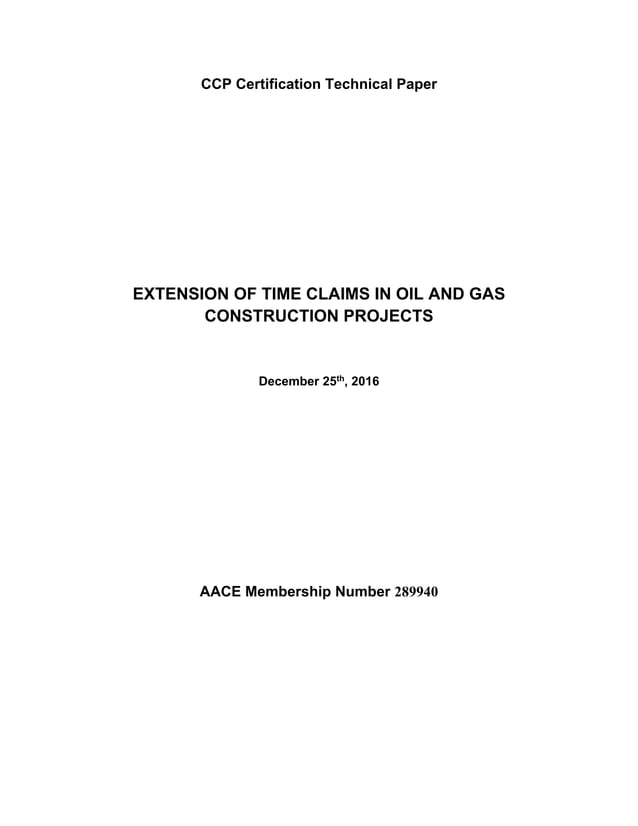 EXTENSION OF TIME CLAIMS IN OIL AND GAS CONSTRUCTION PROJECTS | PDF