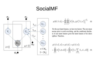 Probabilistic Matrix Factorization (extensions of models) | PPT