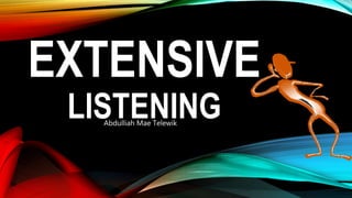 Extensive Listening Assessment | PPTX