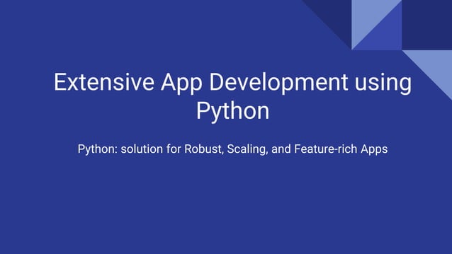 Extensive App Development using Python.pptx