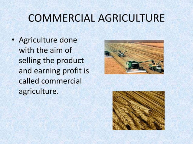 Agriculture--Extensive farming | PPT