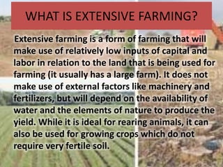 Agriculture--Extensive farming | PPT