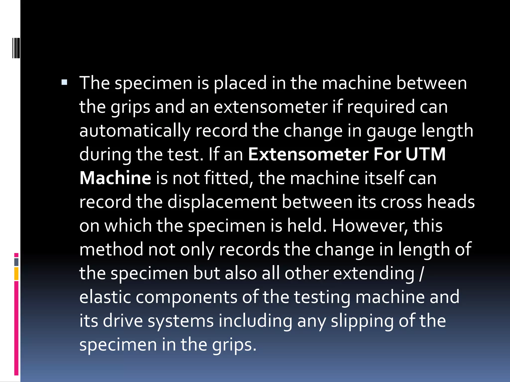 Extensometer for utm machine and muffle furnace | PPTX