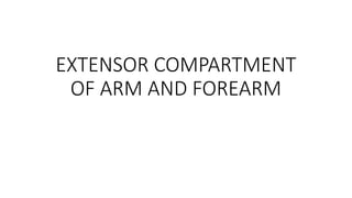 Posterior compartment offorearm and arm with .pptx