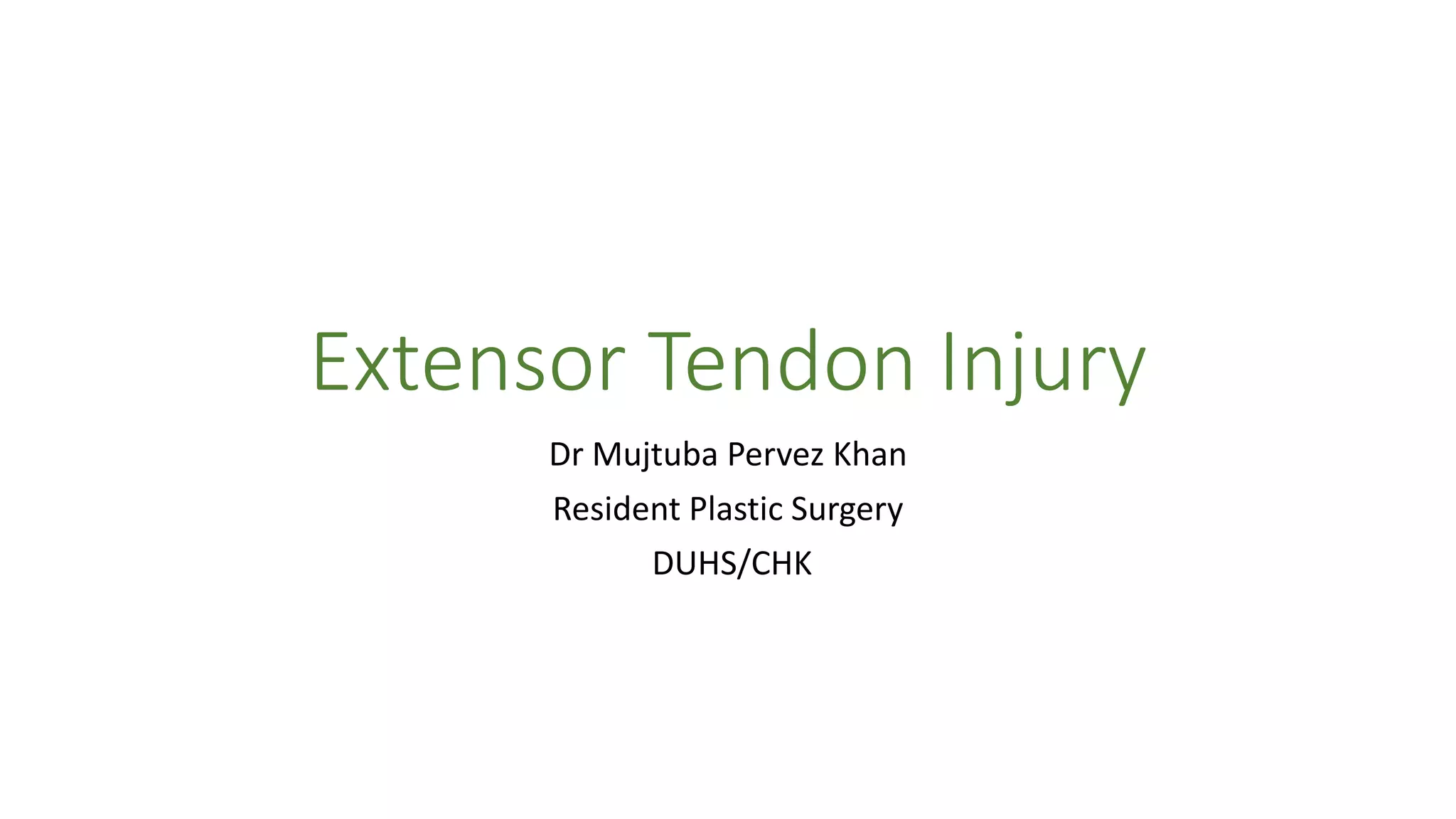 Extensor tendon injury | PPTX | Death, Injury, or Military Conflict ...