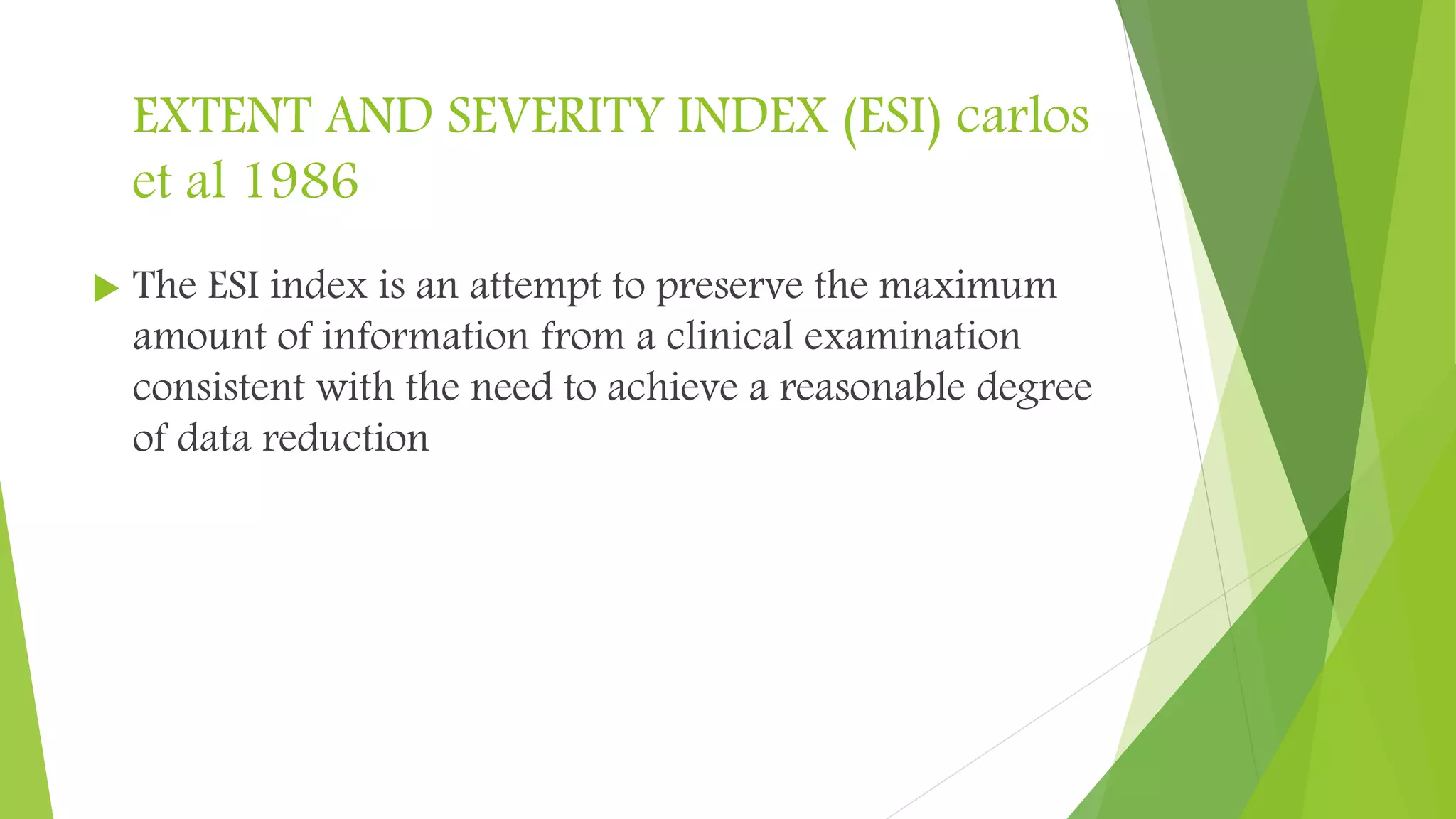 EXTENT AND SEVERITY INDEX (ESI).pptx