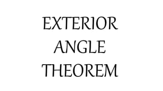 EXTERIOR ANGLE THEOREM.pptx