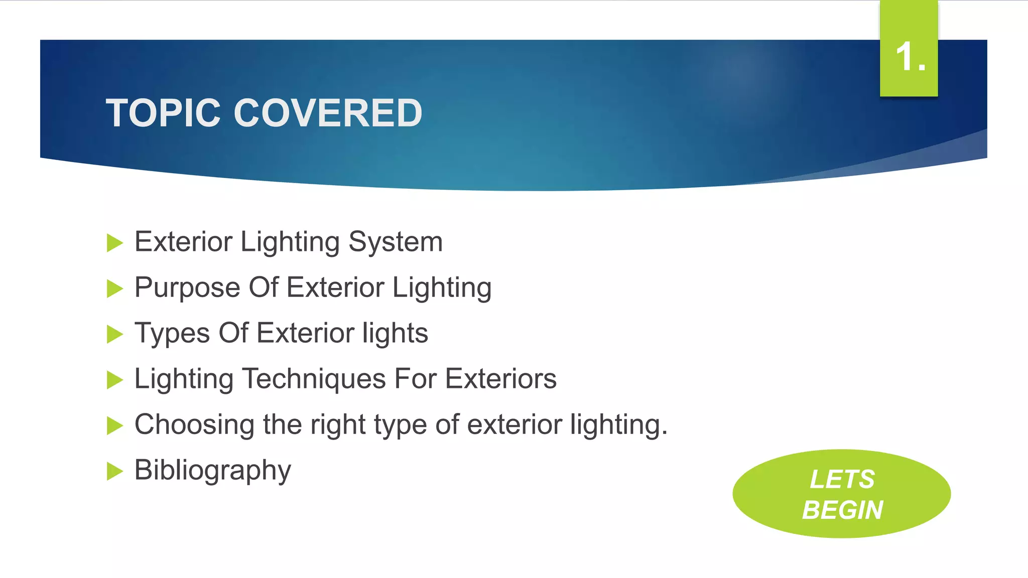 Exterior lighting & Its Types, Purpose & Techniques | PPTX