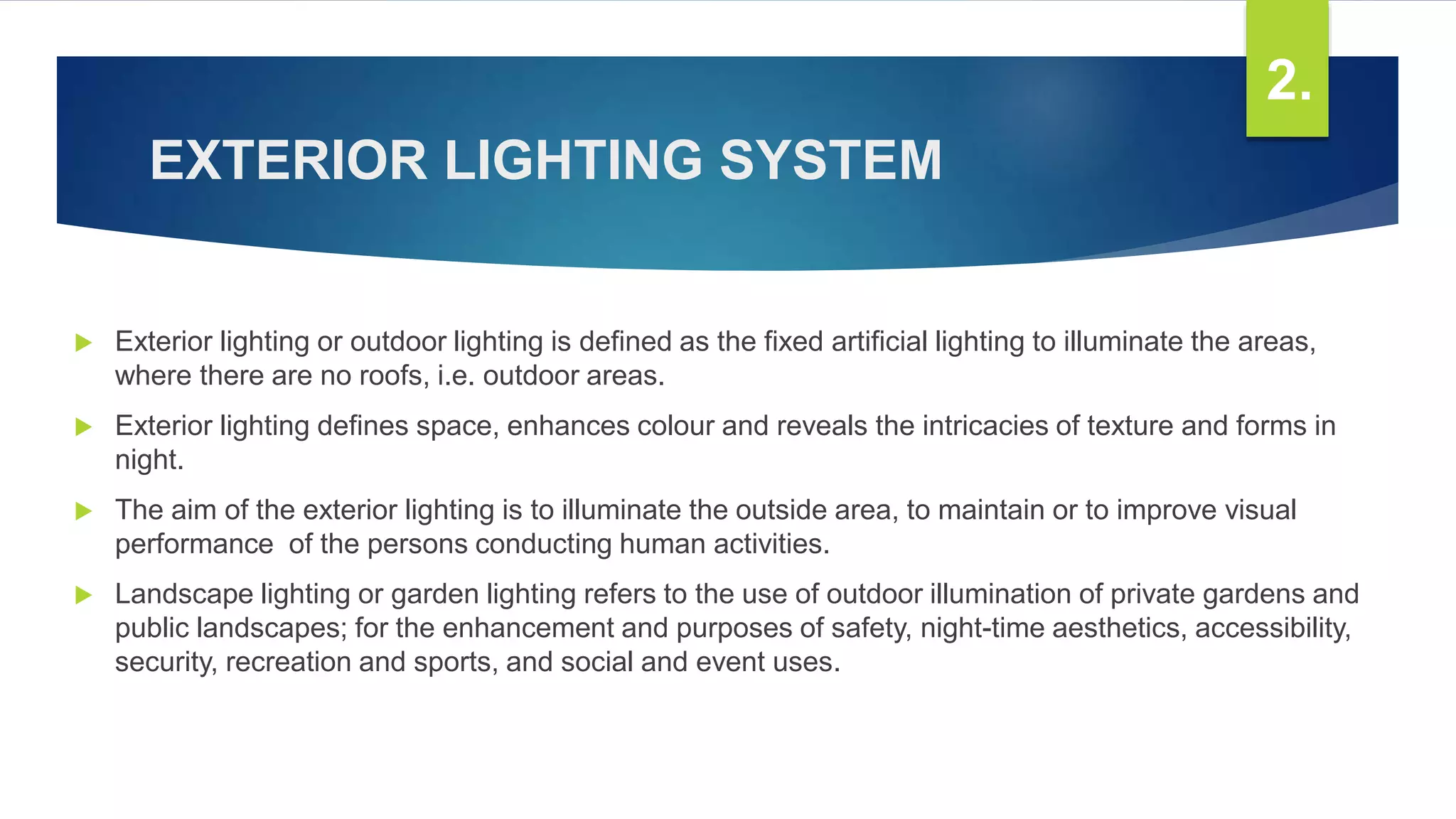 Exterior lighting & Its Types, Purpose & Techniques | PPTX