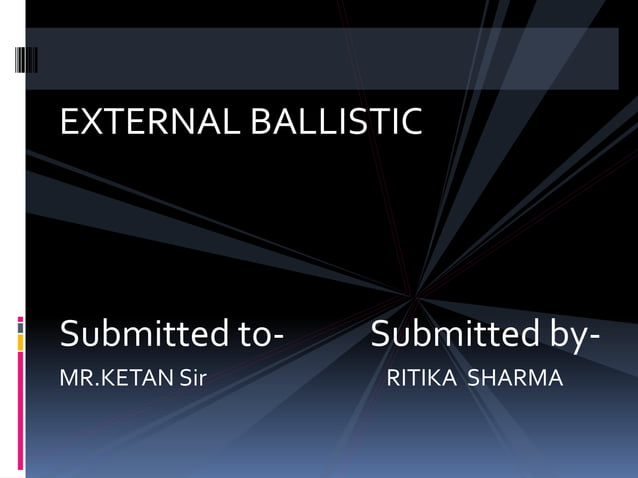 External ballistics | PPTX