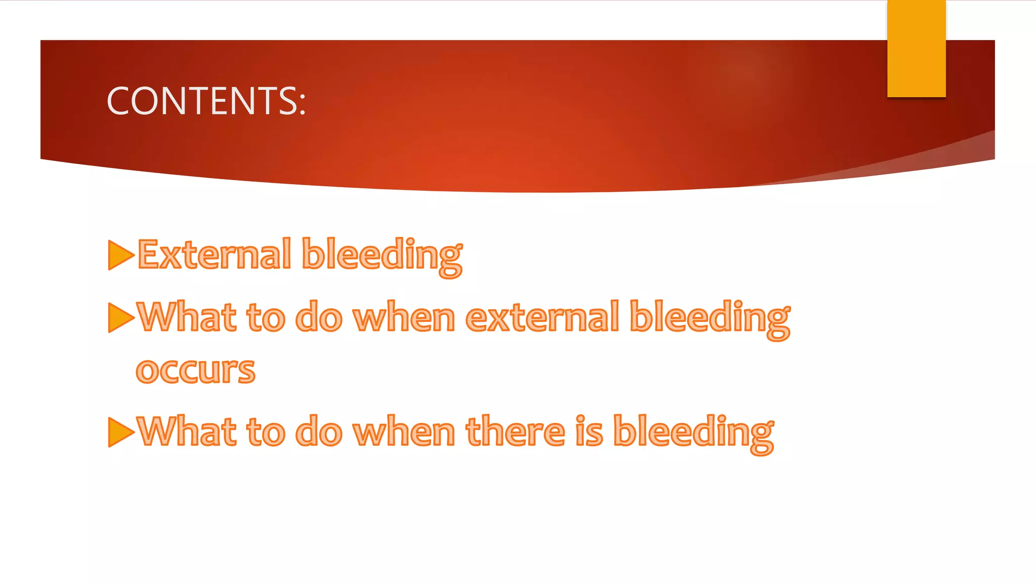 External bleeding grade9 | PPTX