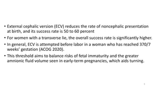 External_cephalic_version_and_Internal_podalic_version_for_Anst.ppt