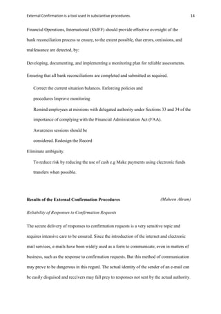 External Confirmation is a tool used in substantive procedures. | PDF