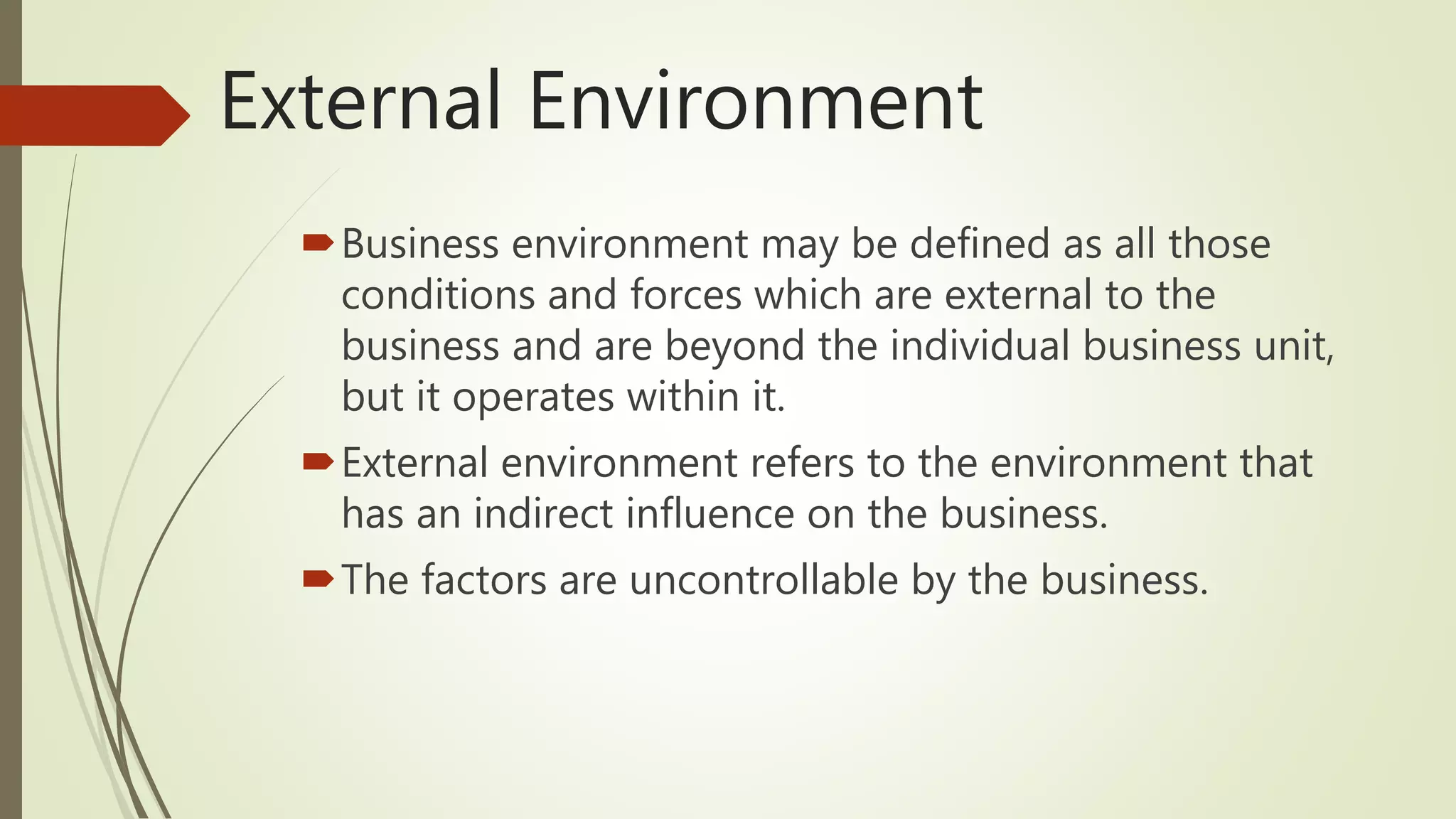 External Environment | Business Environment | PPTX