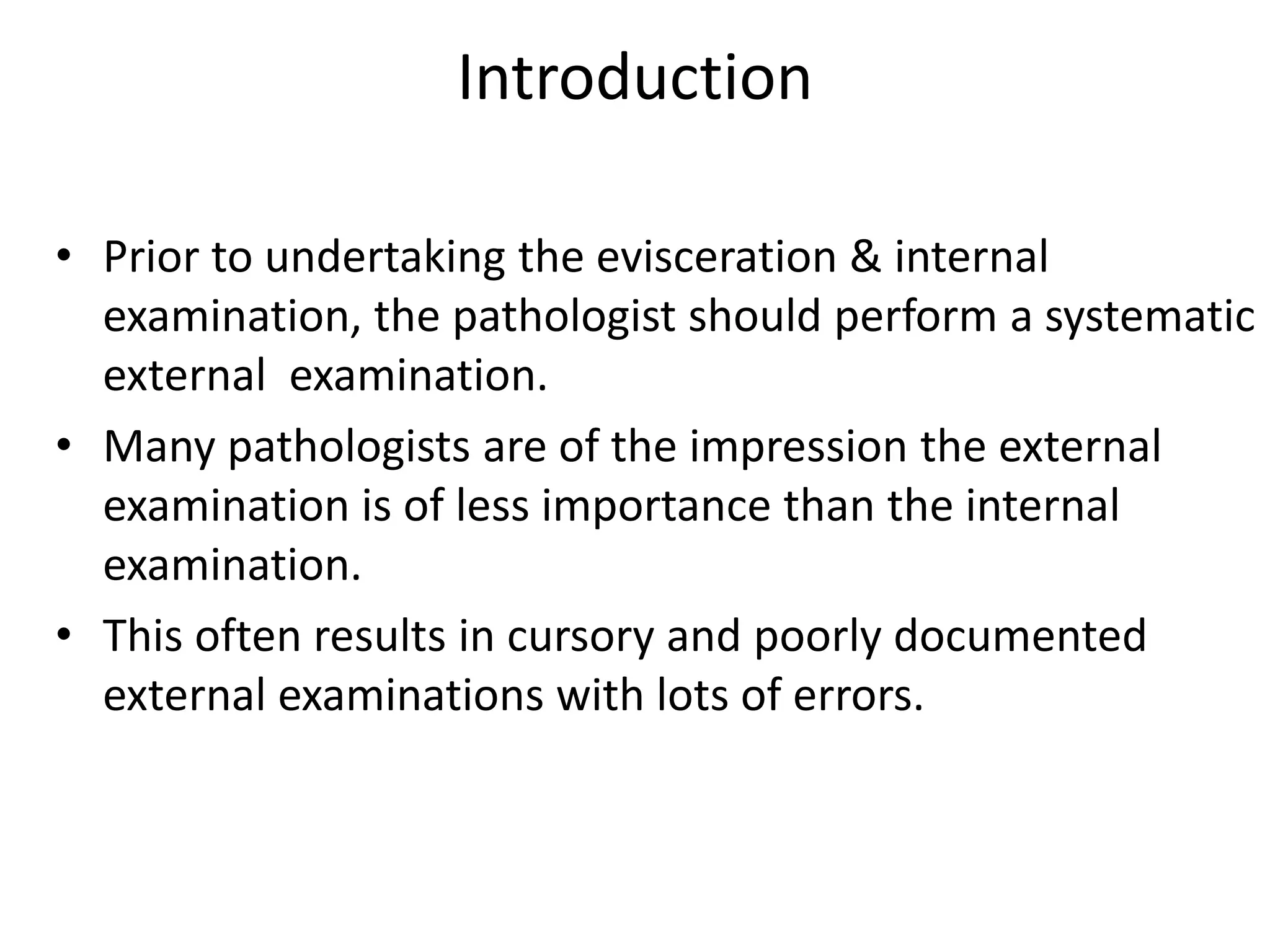 External examination in autopsies with pro forma | PPTX