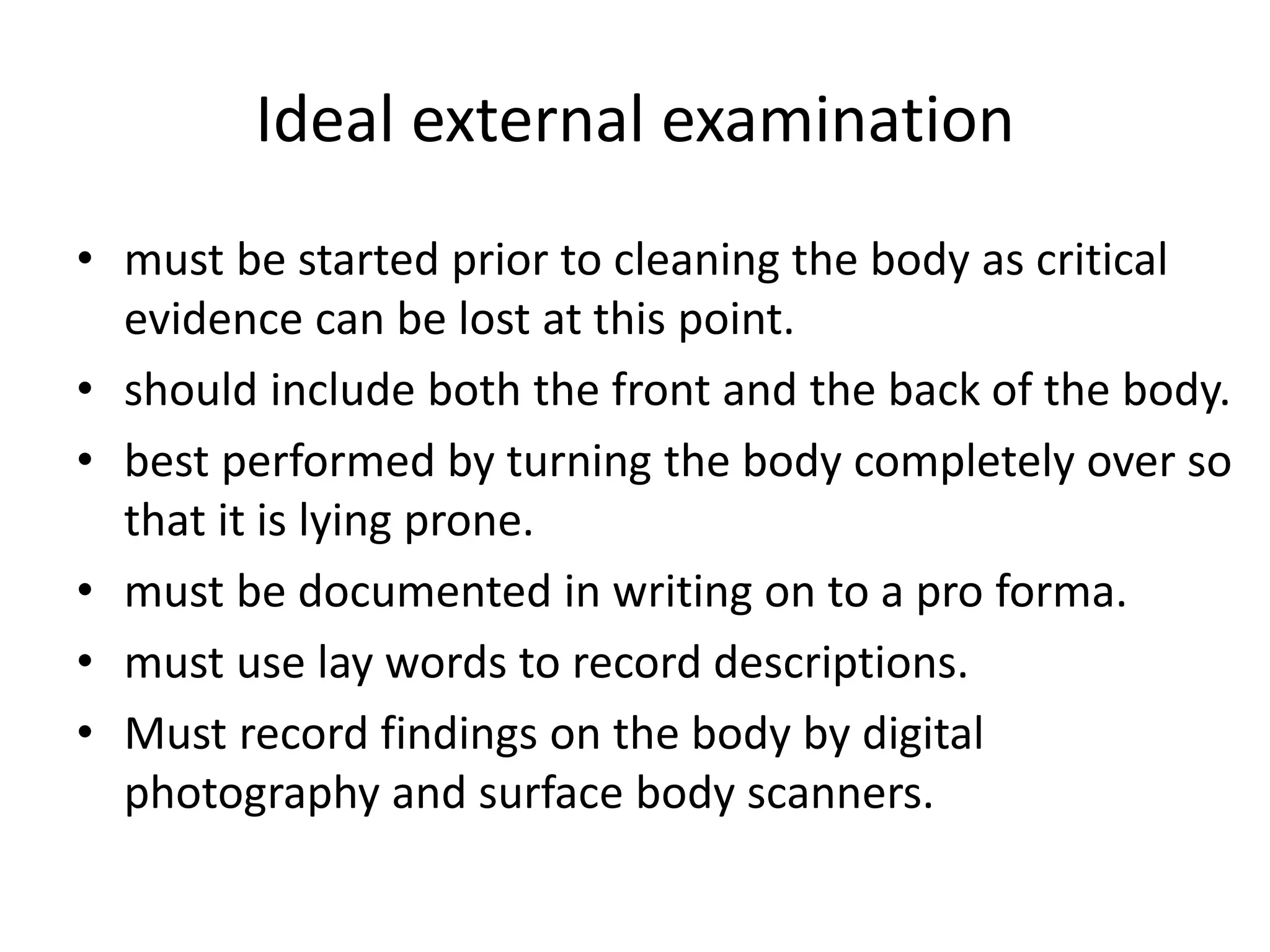 External examination in autopsies with pro forma | PPTX