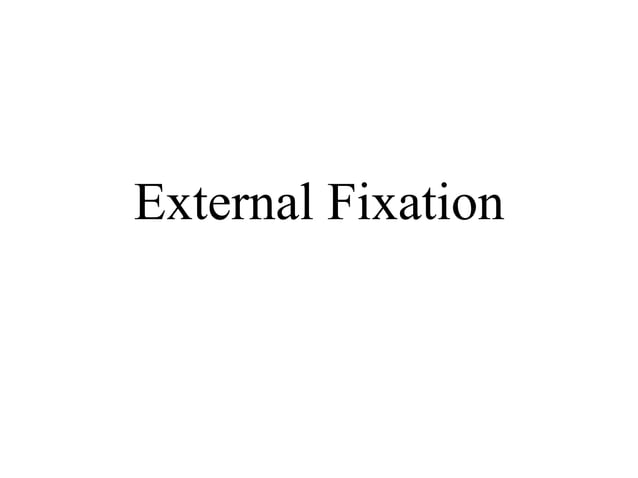 External Fixation.pptx