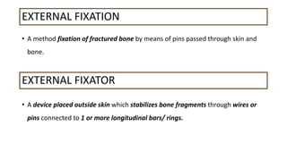 PRINCIPLE OF EXTERNAL FIXATION FOR OPEN FRACTURE.pdf