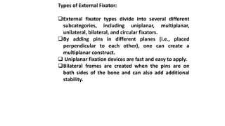 External fixation overview and princibles | PPTX