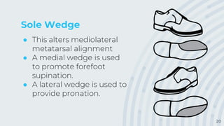 External foot/shoe modification | PPTX