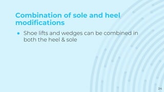 External foot/shoe modification | PPTX