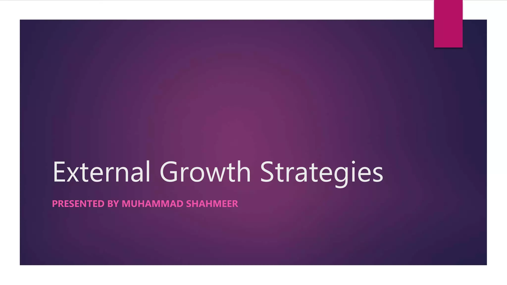 External growth strategies | PPTX
