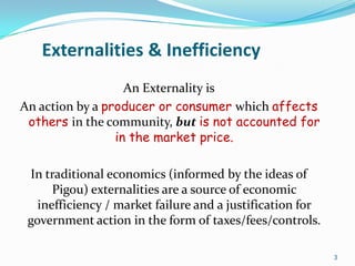 Externalities and inefficiency | Microeconomics | Expertsmind.com