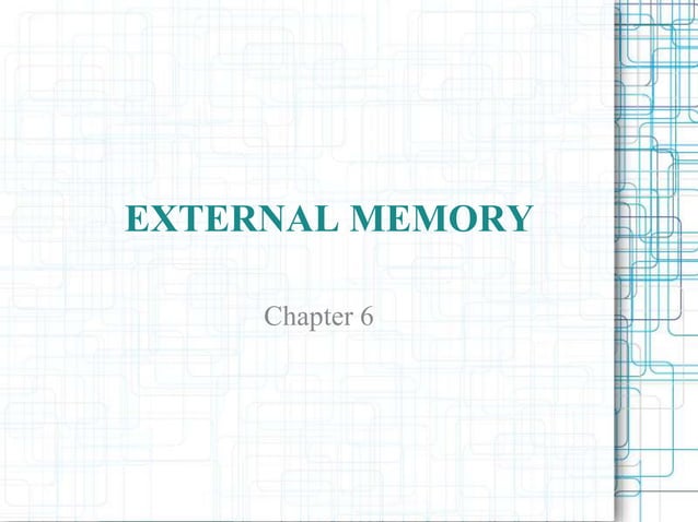 External memory - Computer Architecture | PPTX