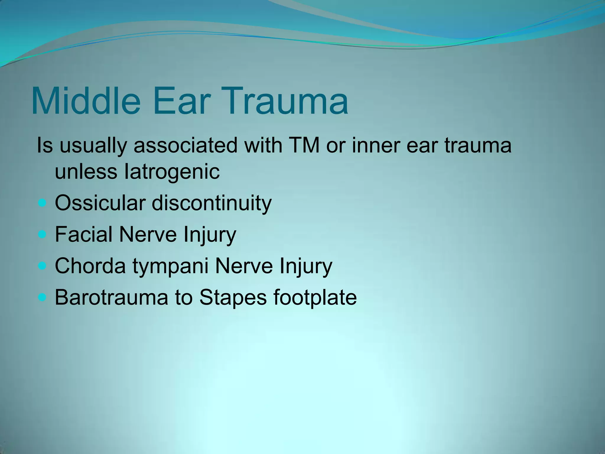 External, middle and inner ear traumas | PPTX