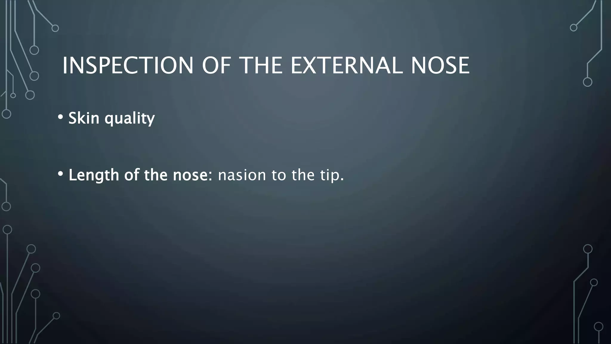 External nasal anatomy | PPTX