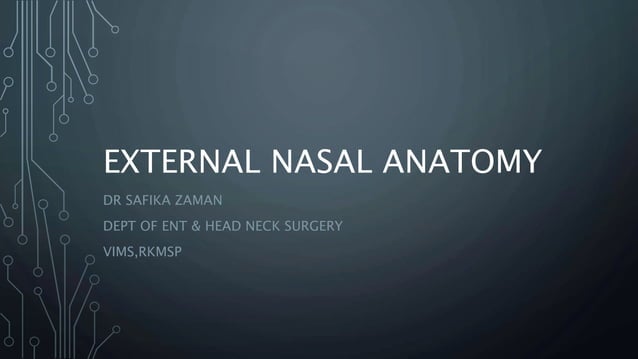 External nasal anatomy | PPTX